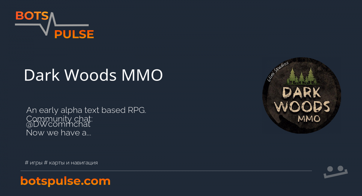 Телеграм бот - Dark Woods MMO - полезные боты на BotsBase 2021